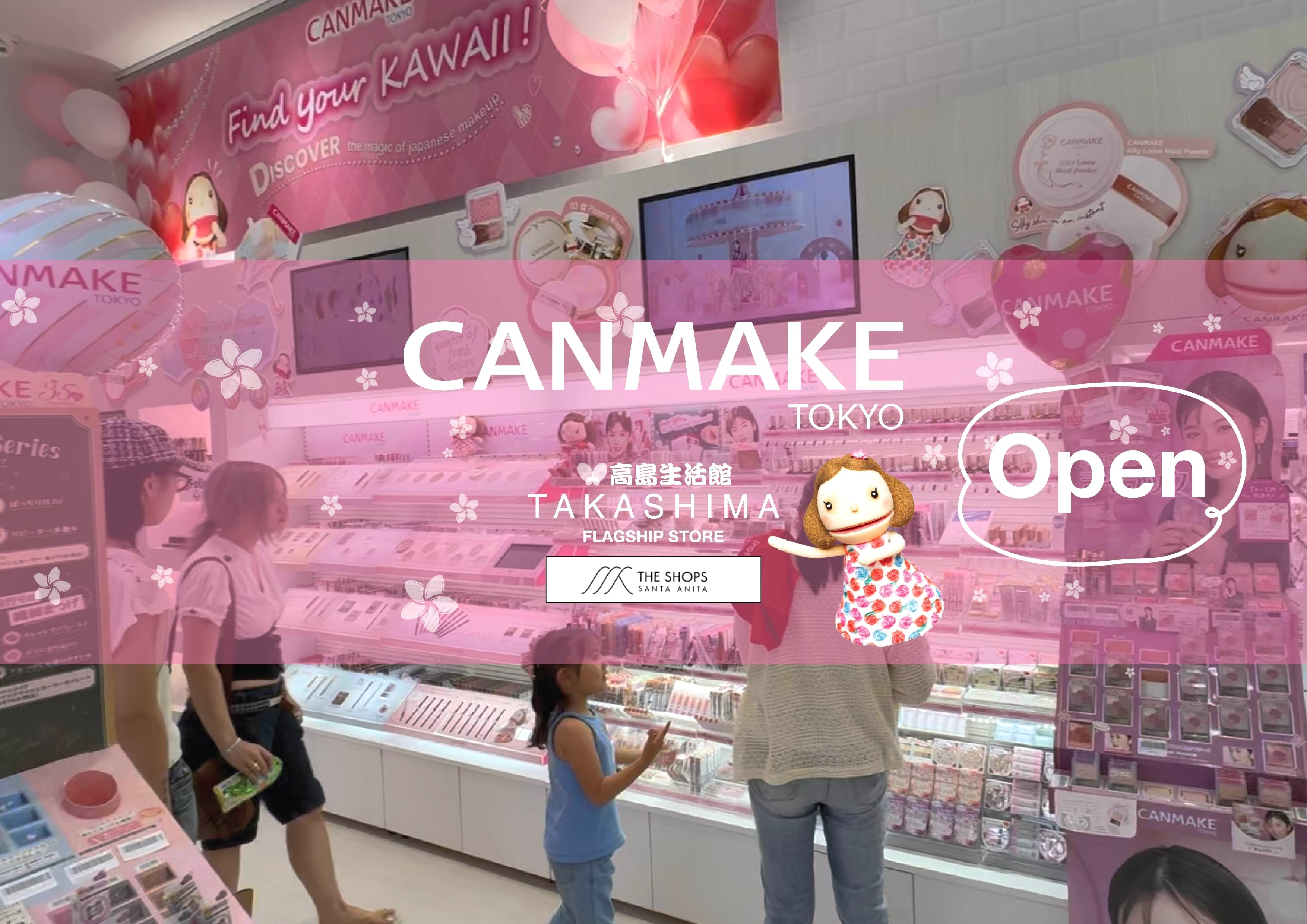 CANMAKE Flagship store x TAKASHIMA at Santa Anita Mall "GRAND OPENING" – CANMAKEUSA